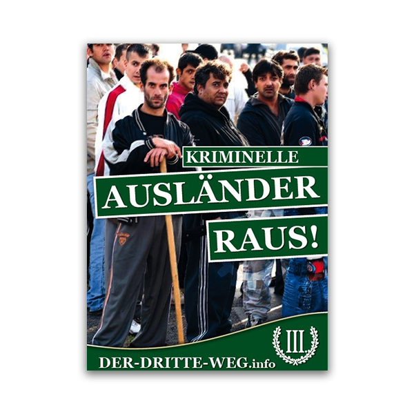 Kriminelle Ausländer raus - Aufkleber A7 - Materialvertrieb